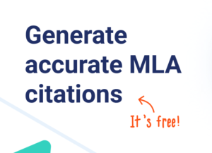 MLA Citation Generator - The Ultimate Guide