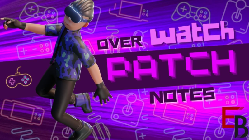 OverWatch Patch Notes in 2023 - All You Need to Know