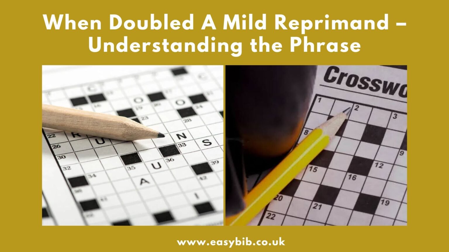 When Doubled A Mild Reprimand – Understanding the Phrase