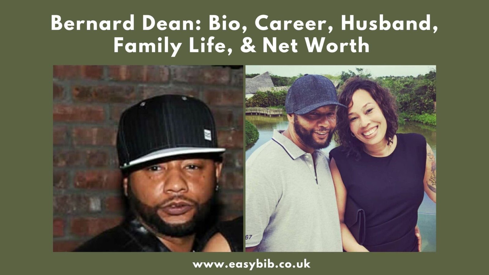 Bernard Dean: Bio, Career, Husband, Family Life, & Net Worth