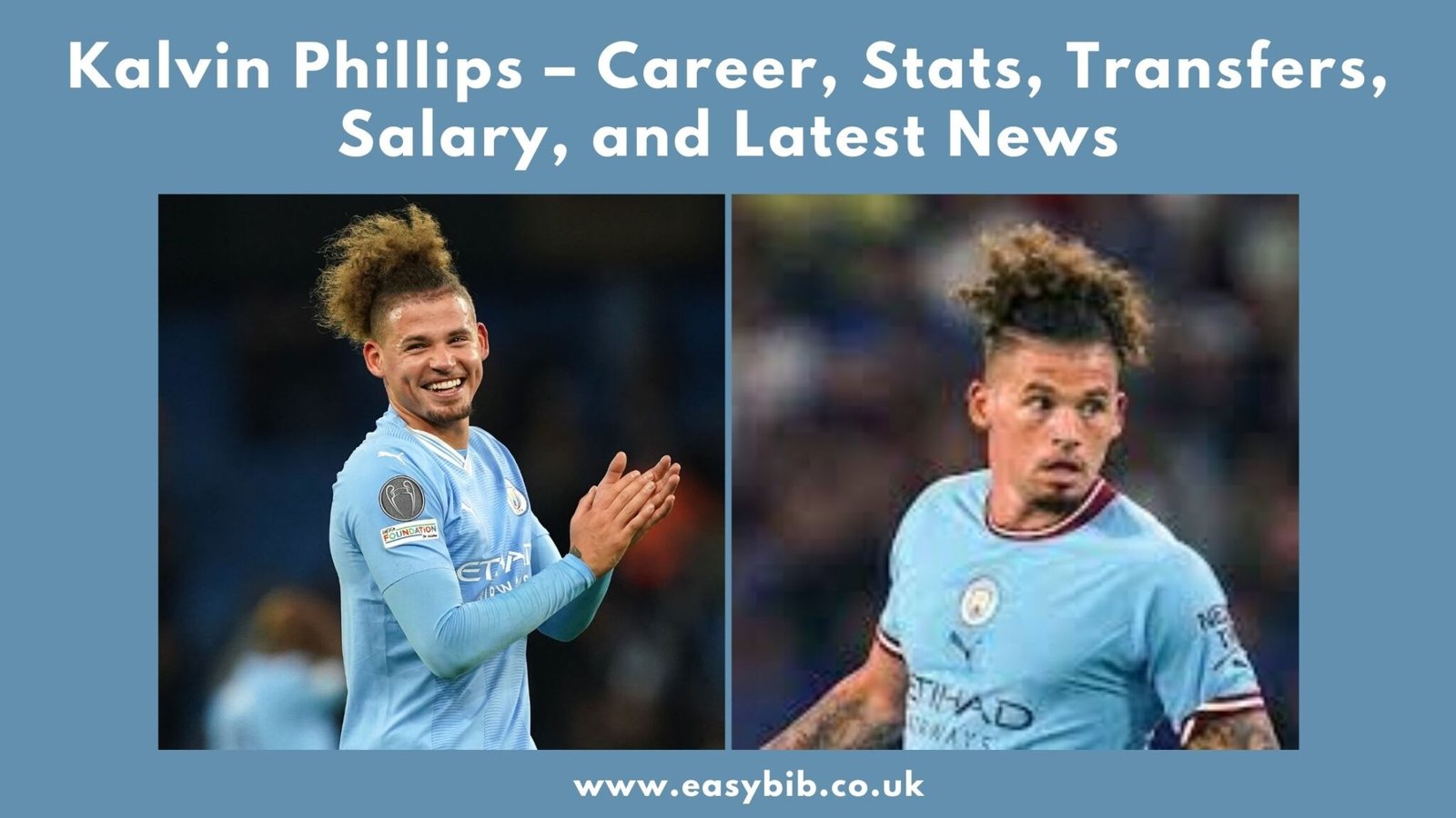 Kalvin Phillips – Career, Stats, Transfers, Salary, and Latest News
