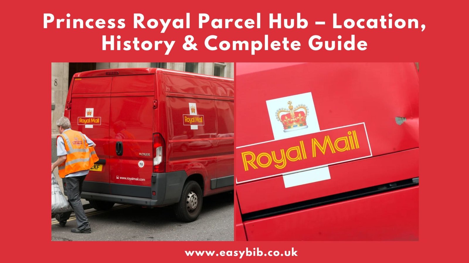Princess Royal Parcel Hub – Location, History & Complete Guide