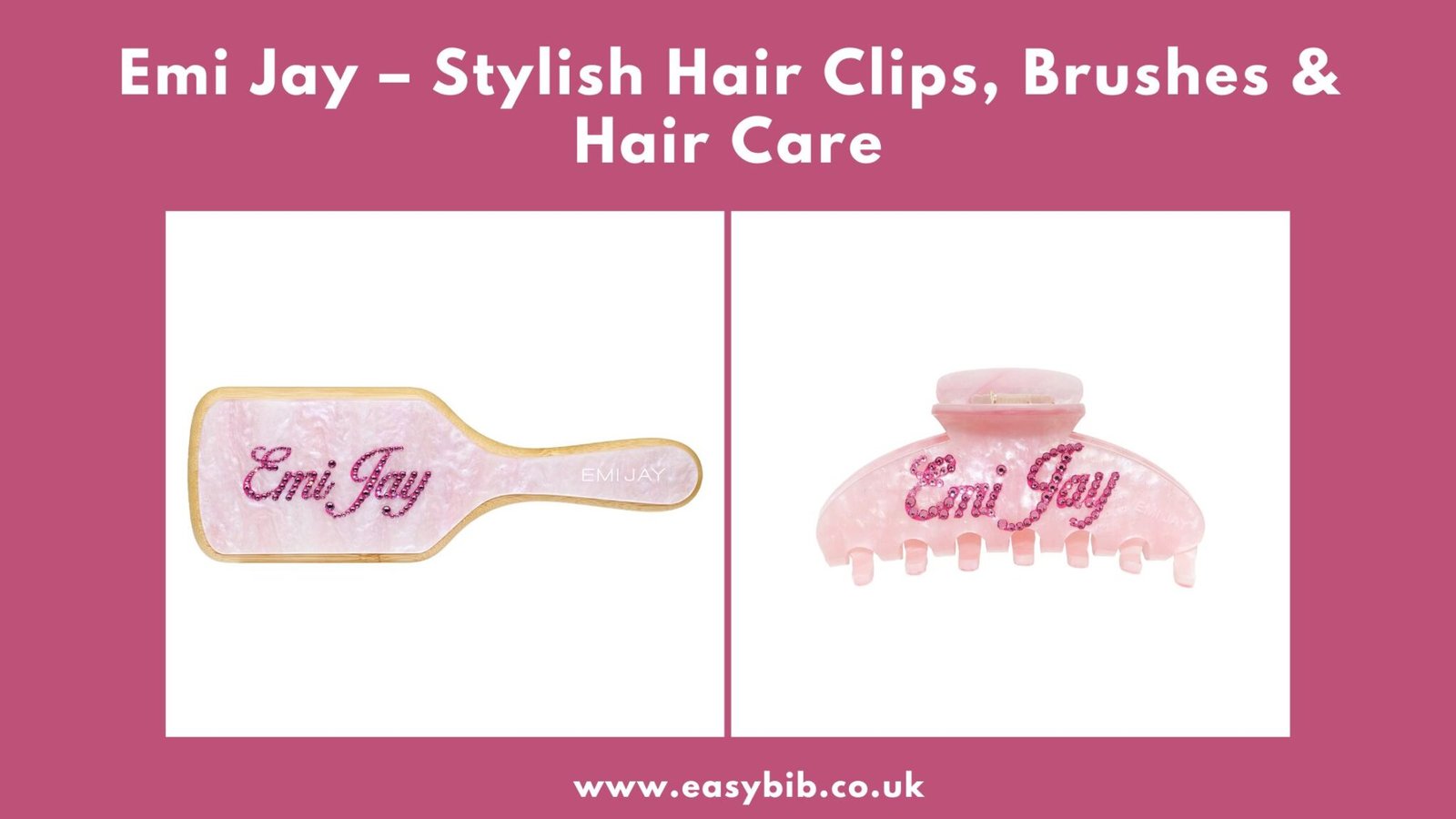 Emi Jay – Stylish Hair Clips, Brushes & Hair Care