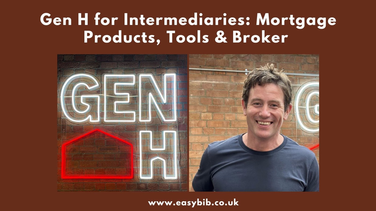 Gen H for Intermediaries: Mortgage Products, Tools & Broker