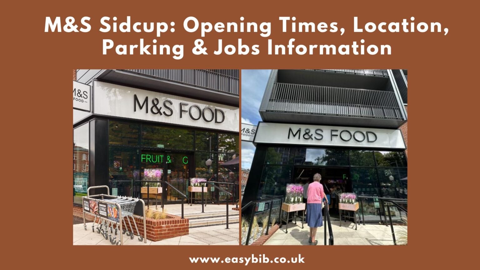 M&S Sidcup: Opening Times, Location, Parking & Jobs Information